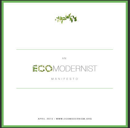 Ecomodernism and Science-Based Environmentalism - NeuroLogica Blog